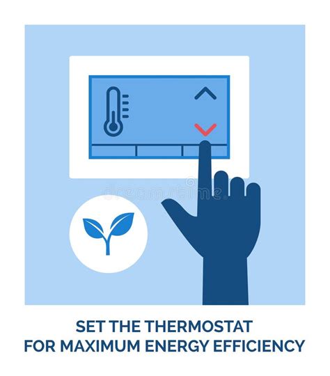 set the thermostat for maximum energy efficiency stock vector