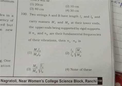 Two Strings A And B Have Length La And Lb And Carry Masses Ma And Mb