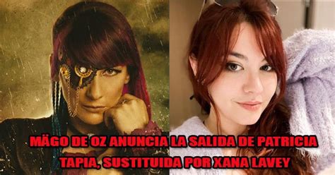 M Go De Oz Anuncia La Salida De Patricia Tapia Sustituida Por Xana Lavey Mariskalrock Com
