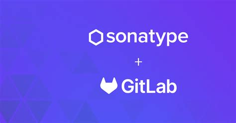 Enhance Security With The Sonatype Lifecycle And Gitlab Ultimate Integration Security Boulevard