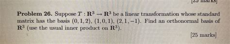 Solved Problem 26 Suppose T R3R3 Be A Linear Chegg Com
