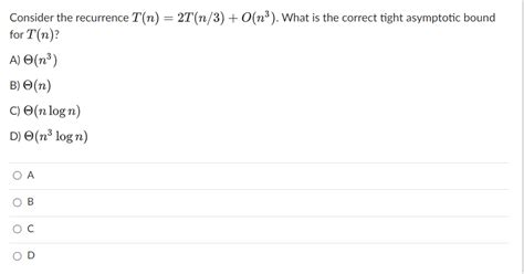 Solved Consider The Recurrence T N 2t N 3 O Na What