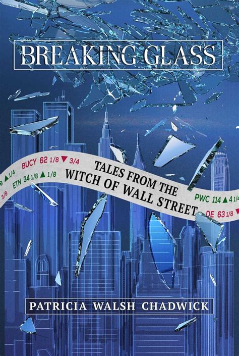 Breaking Glass Book By Patricia Walsh Chadwick Official Publisher