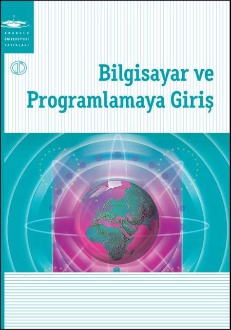Bİlgİsayar Ve Programlamaya GİrİŞ