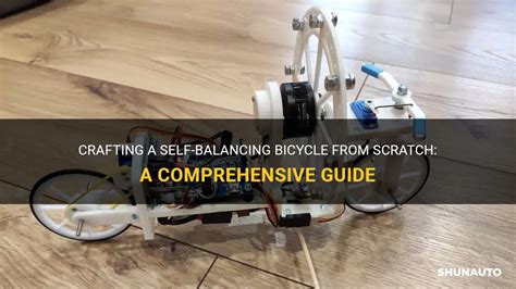 Crafting A Self Balancing Bicycle From Scratch A Comprehensive Guide Shunauto