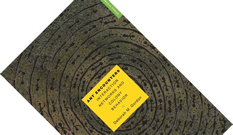 Book Review Ant Encounters Interaction Networks And Colony Behavior The Inquisitive Biologist