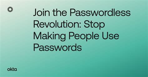 Luis Gamez Lg On Linkedin Join The Passwordless Revolution Stop Making People Use Passwords