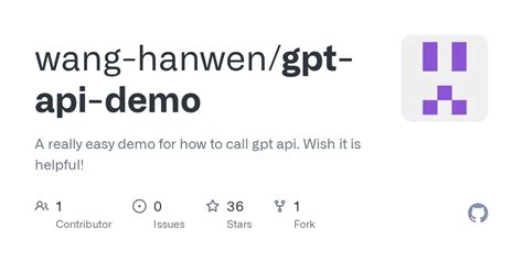 Github Wang Hanwen Gpt Api Demo A Really Easy Demo For How To Call Gpt Api Wish It Is Helpful
