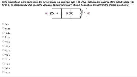 In The Circuit Shown In The Figure Below The Current Source Is A Step