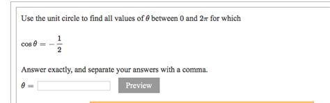 Solved Use The Unit Circle To Find All Values Of Between 0 Chegg