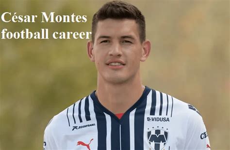 César Montes Footballer Fifa 22 Height Wife Net Worth