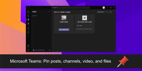 Microsoft Teams Pin Posts Channels Video And Files