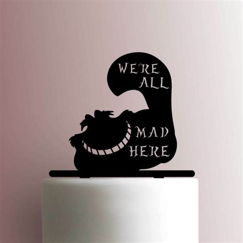 🏠 Alice In Wonderland We Are All Mad Here Alice In Wonderland Topper