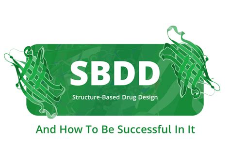 What Is Sbdd • Biosolveit