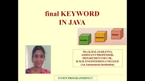 Final Keyword In Java Object Oriented Programming Mrs K Balasaranya Apcse Rmdec Youtube