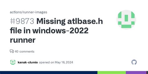 Missing Atlbaseh File In Windows 2022 Runner · Issue 9873 · Actions