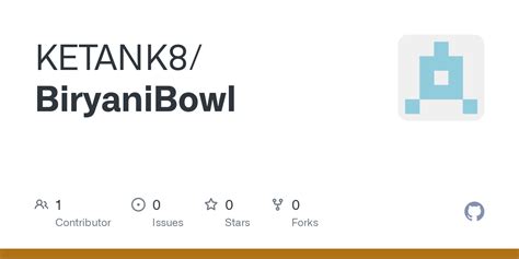 GitHub KETANK BiryaniBowl