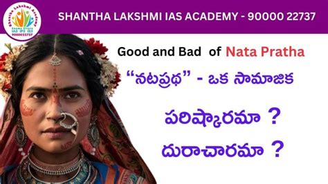 Shantha Lakshmi Ias Academy On Linkedin Good And Bad Of Nata Pratha Tspsc Prelims Tgpsc Appsc
