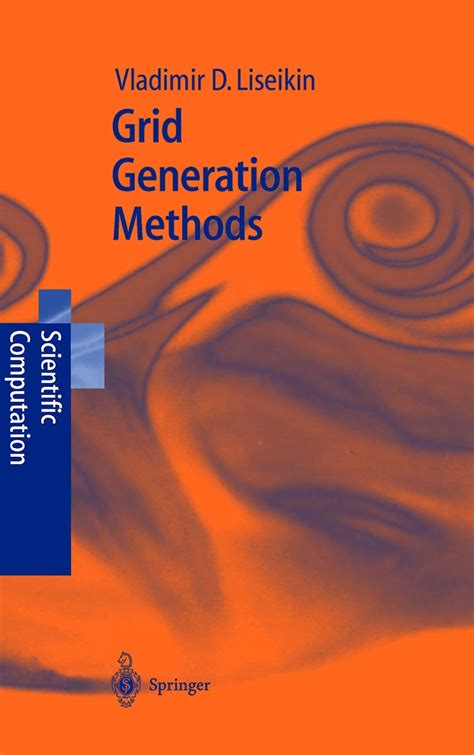 Buy Grid Generation Methods Scientific Computation Book Online At Low Prices In India Grid
