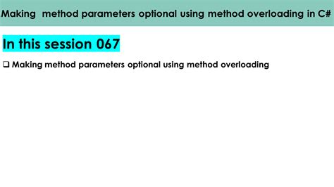 Making Method Parameters Optional Using Method Overloading In C Sharp