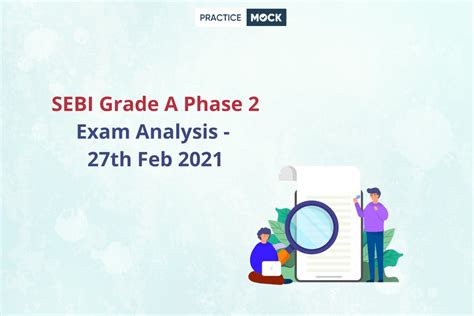 Sebi Grade A Phase 2 Exam Analysis 27th Feb 2021 Practicemock