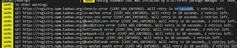 npm坏了？遇到error cert has expired will retry in 10 seconds怎么办？ 掘金