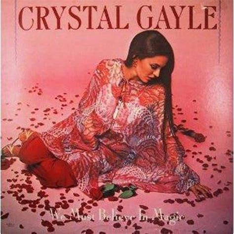 Crystal Gayle We Must Believe In Magic Lp Vg In 2025 Vinyl