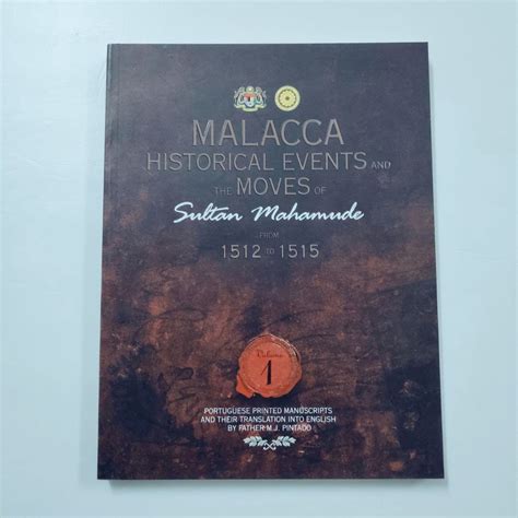Malacca Historical Events And The Moves Of Sultan Mahamude From 1512 To