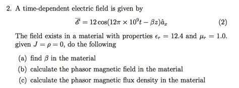 Solved A Time Dependent Electric Field Is Given By Epsilon