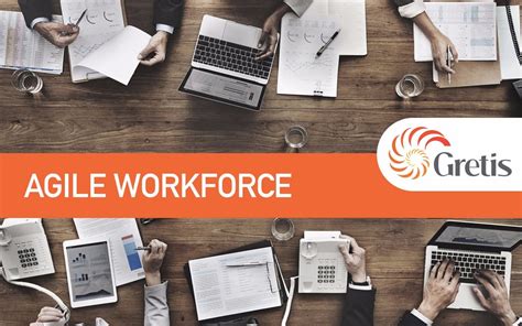 The Key To Creating An Agile Workforce