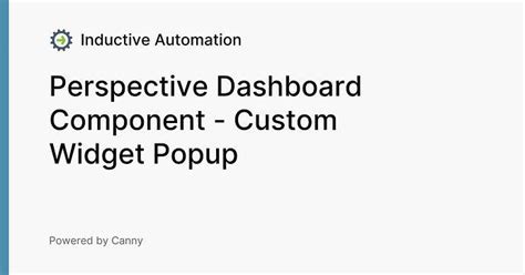 Dashboard Component Custom Widget Selector Ignition Inductive