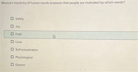 Solved Maslow's hierarchy of human needs proposes that | Chegg.com