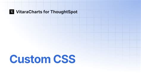 custom css vitaracharts for thoughtspot