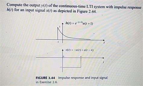 solved compute the output y t of the continuous time lti