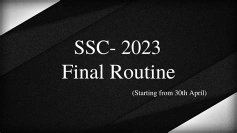 Ssc 2023 Routine Final Update এসএসসি ২০২৩ সালের নতুন রুটিন আপডেট