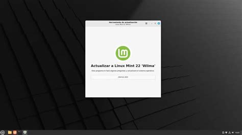 How To Upgrade To Linux Mint 22 Wilma” From Previous Versions