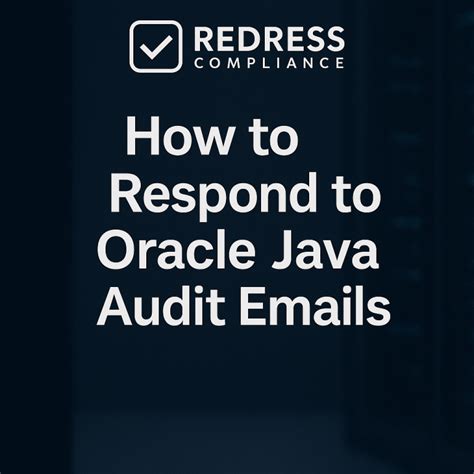How To Respond To Oracle Java Audit Emails