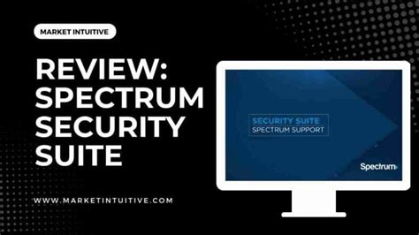 Spectrum Security Suite Review Is It The Best Antivirus Protection For Your Data Market