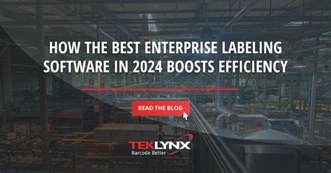 Boost Efficiency With The Best Enterprise Labeling Software