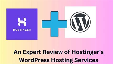 An Expert Review Of Hostingers Wordpress Hosting Services Our Side Hustle Journey
