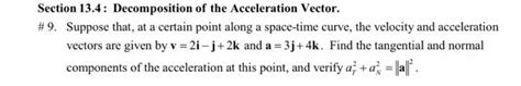 Solved Section 134 Decomposition Of The Acceleration