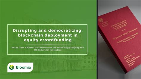 Disrupting And Democratizing Blockchain In Crowdfunding