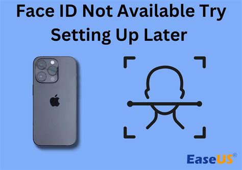 how to fix face id not available try setting up later