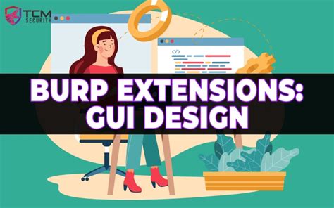 burp extensions gui design tcm security