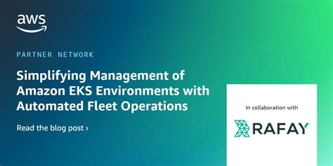 Simplifying Management Of Amazon Eks Environments With Automated Fleet Operations From Rafay