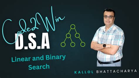 🎓 Dsa Lecture 5 Linear And Binary Search Explained Makautsemester