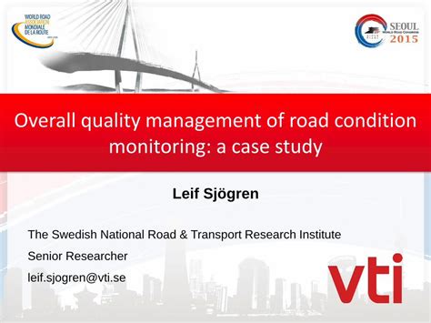 Pdf Overall Quality Management Of Road Condition Monitoring A