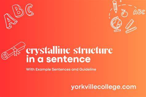 How To Use Crystalline Structure In A Sentence Easy Examples