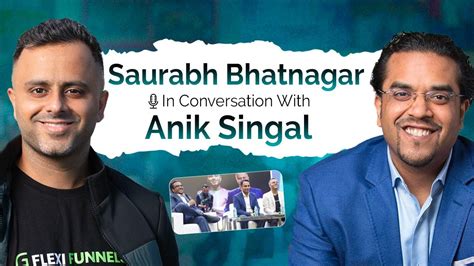 Saurabh Bhatnagar In Conversation With Anik Singal Youtube
