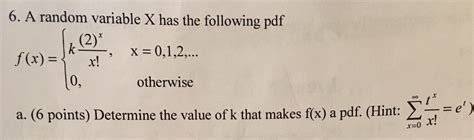 solved 6 a random variable x has the following pdf f x